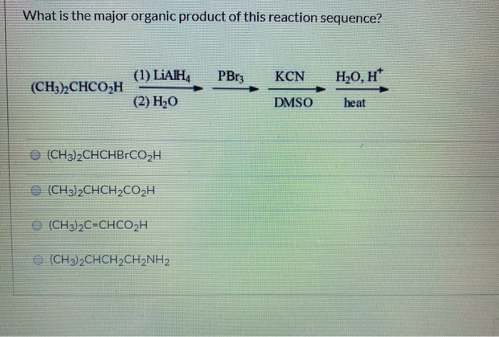 Solved What is the major organic product of this reaction | Chegg.com