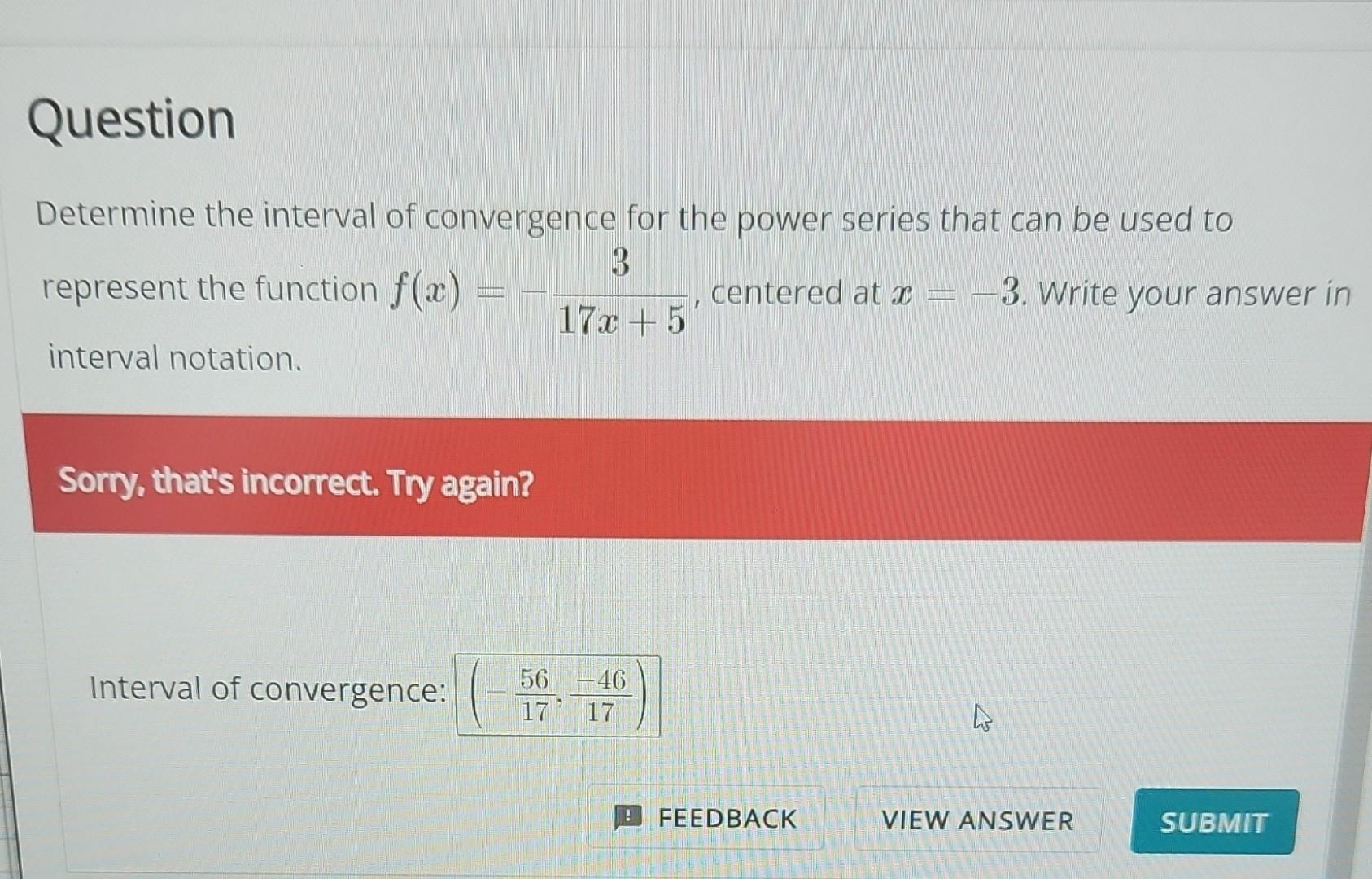 Determine the interval of convergence for the power | Chegg.com
