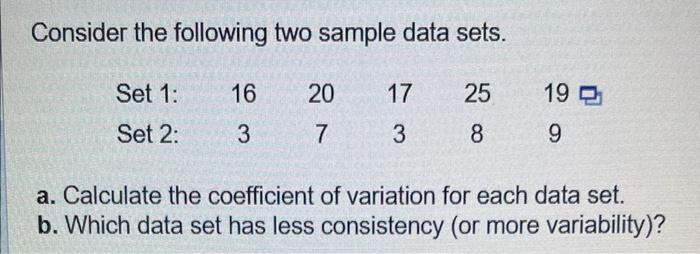 Solved Consider the following two sample data sets. a. | Chegg.com