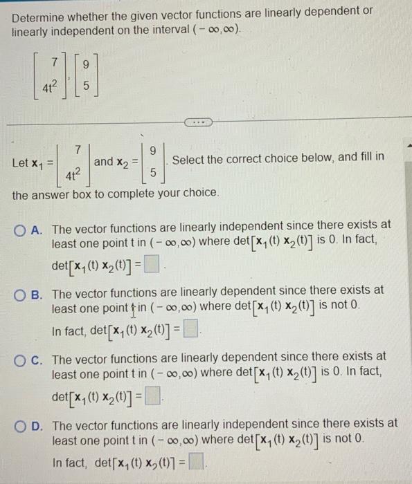 Solved Determine Whether The Given Vector Functions Are