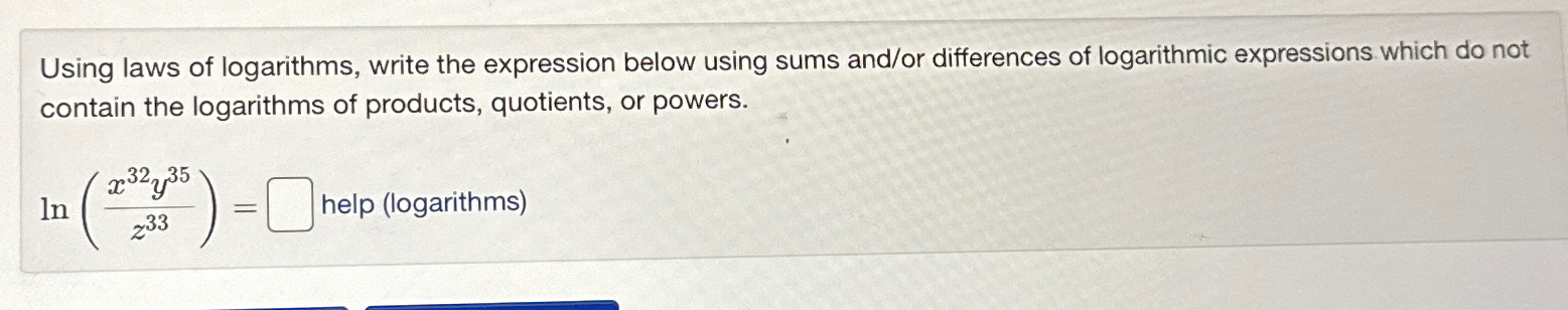 Solved Using laws of logarithms, write the expression below | Chegg.com