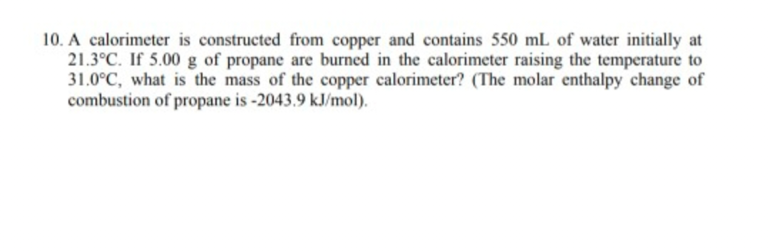 Solved 10. A calorimeter is constructed from copper and | Chegg.com