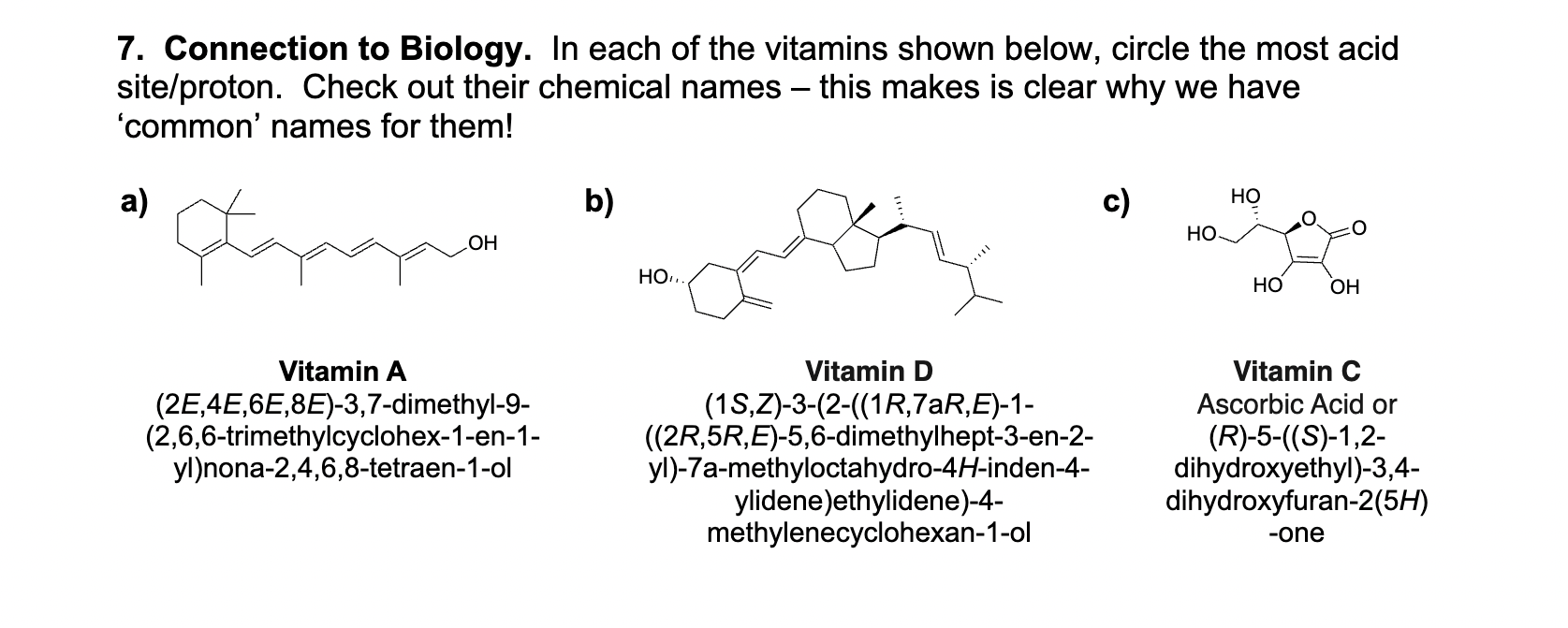Solved 7. ﻿Connection to Biology. In each of the vitamins | Chegg.com
