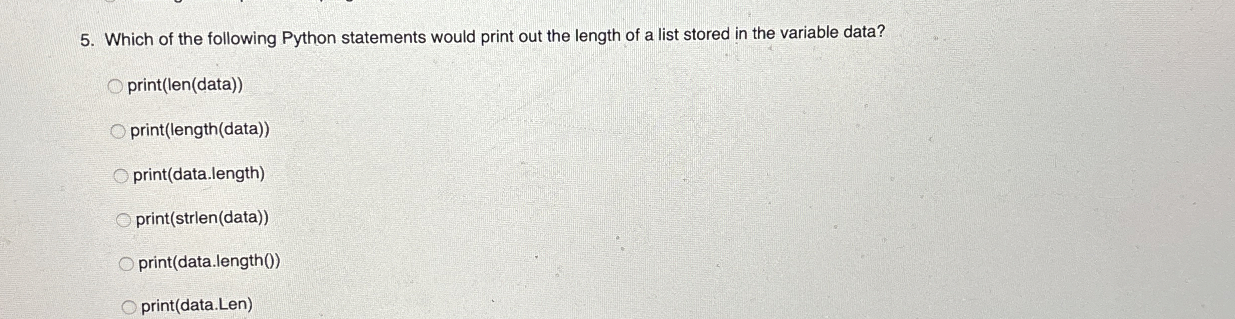 Solved Which of the following Python statements would print | Chegg.com