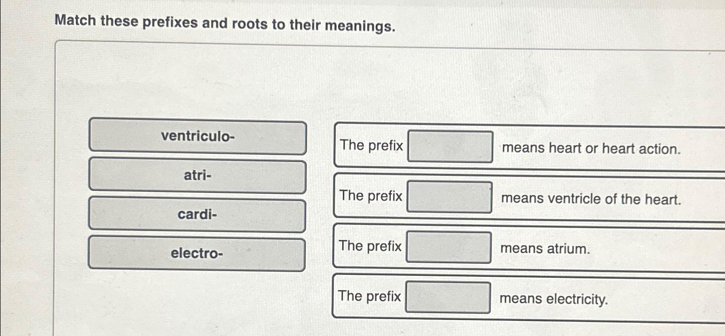 Solved Match these prefixes and roots to their | Chegg.com