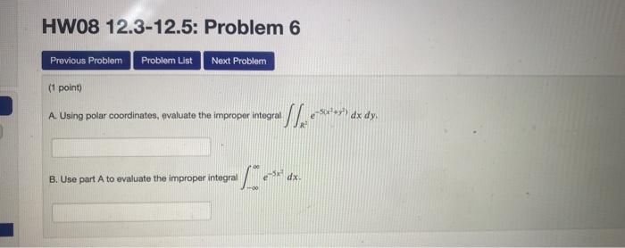 Solved A. Using polar coordinates, evaluate the improper | Chegg.com