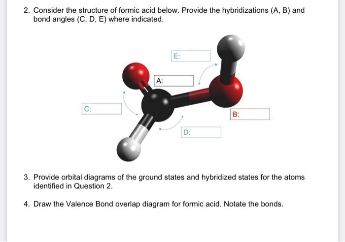 Solved 2. Consider the structure of formic acid below. | Chegg.com
