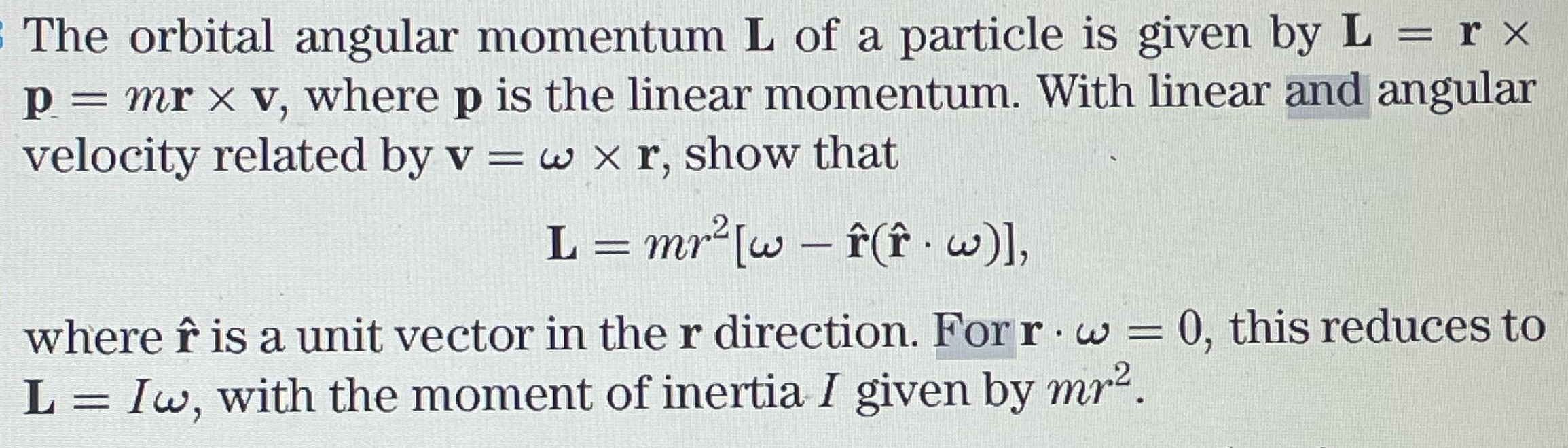 Solved The orbital angular momentum L ﻿of a particle is | Chegg.com