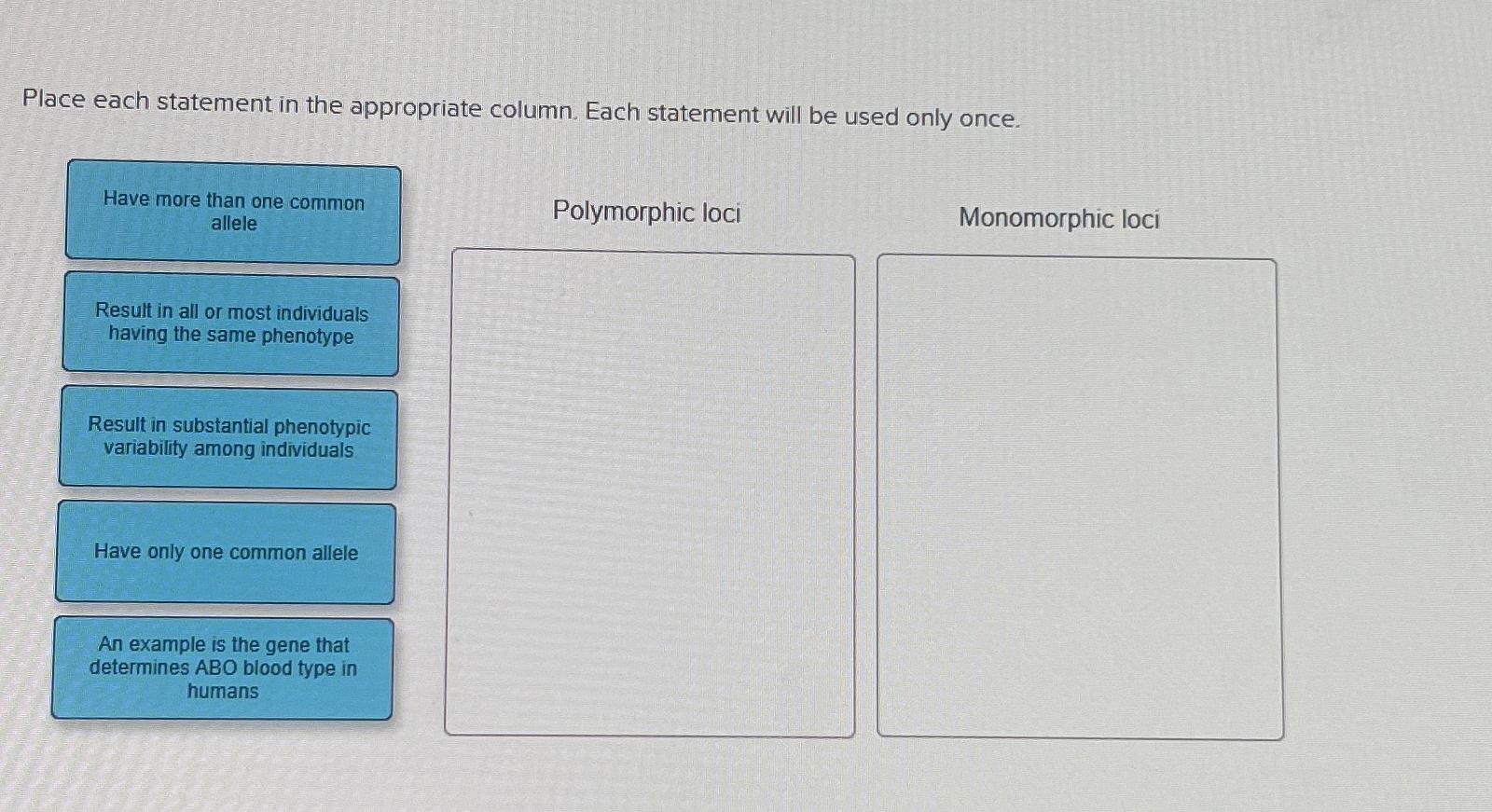 Solved Place each statement in the appropriate column. Each | Chegg.com