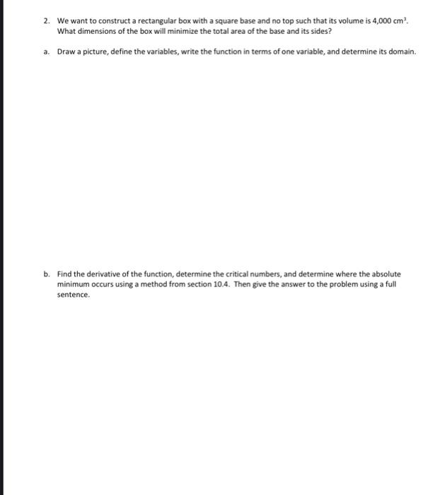 Solved 2. We want to construct a rectangular box with a | Chegg.com