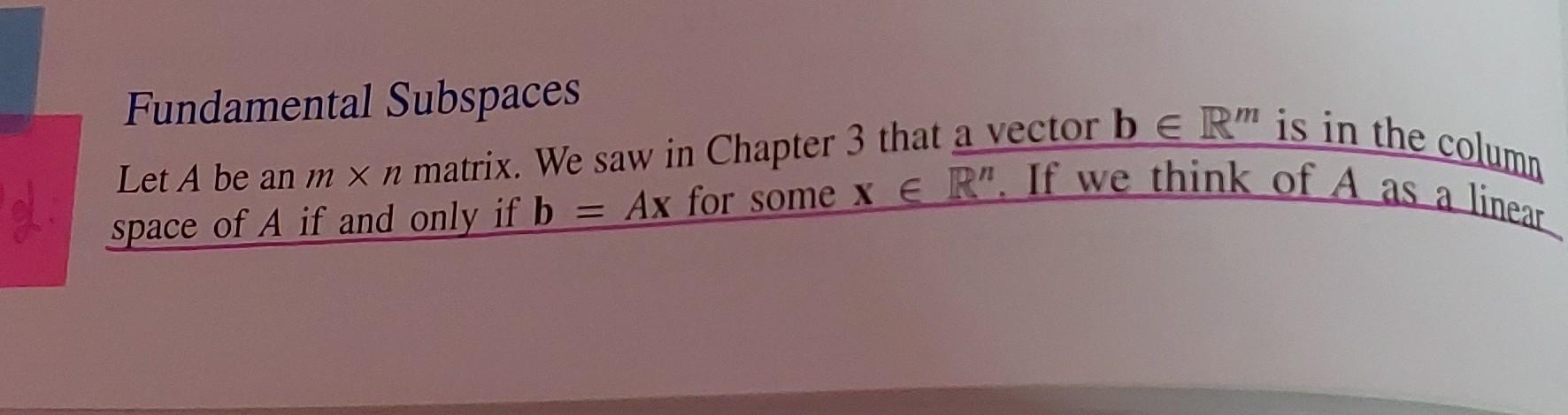 Solved Fundamental Subspaces Let A be an m×n matrix. We saw | Chegg.com
