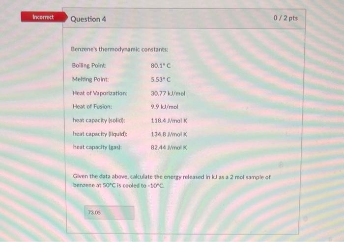 Solved Benzene's thermodynamic constants: Given the data | Chegg.com