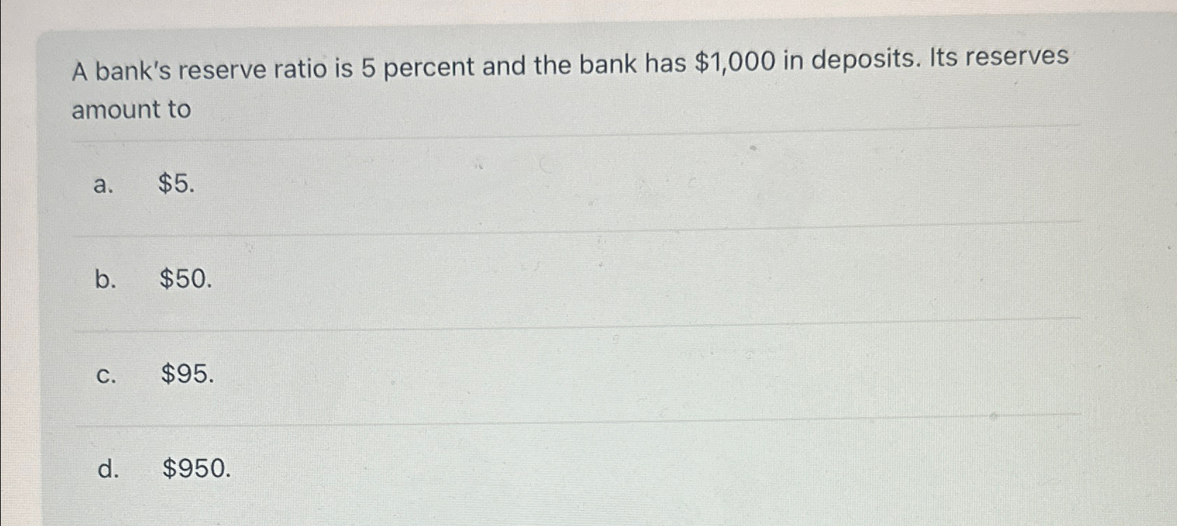 Solved A bank's reserve ratio is 5 ﻿percent and the bank has | Chegg.com