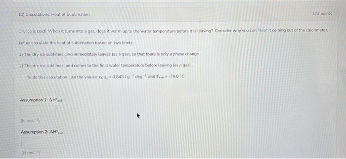 Solved 9) Experimental Measurements: Heat of Sublimation | Chegg.com