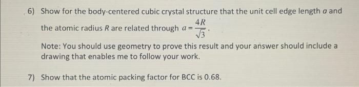 Solved 6) Show for the body-centered cubic crystal structure | Chegg.com