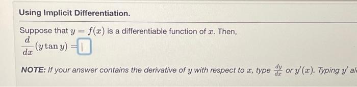 Solved Using Implicit Differentiation. Suppose that y = f(x) | Chegg.com