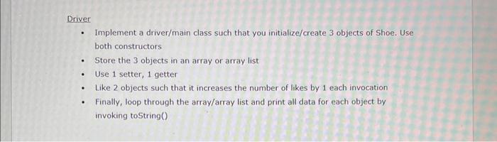 Solved 1. Design and implement a class called Shoe that | Chegg.com