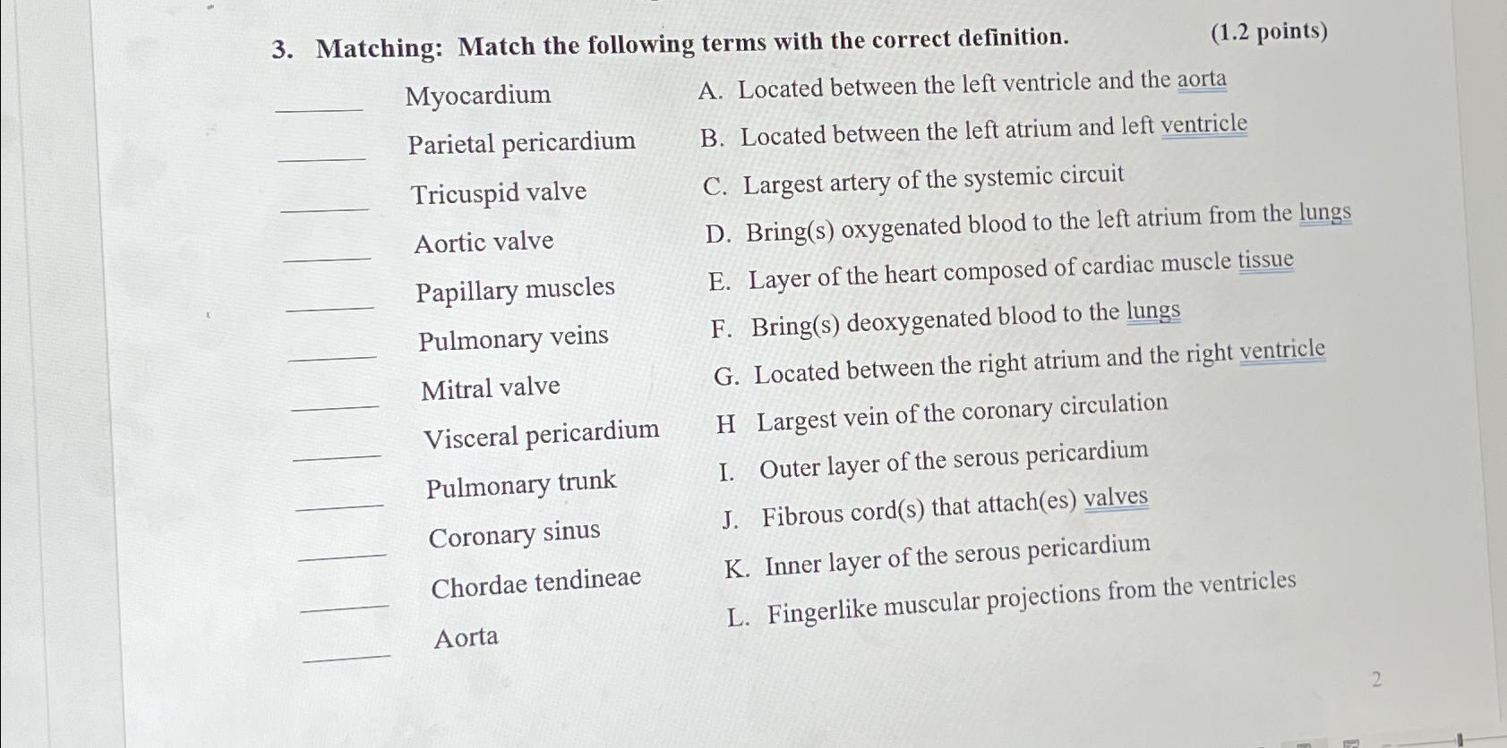 Solved Matching: Match the following terms with the correct | Chegg.com