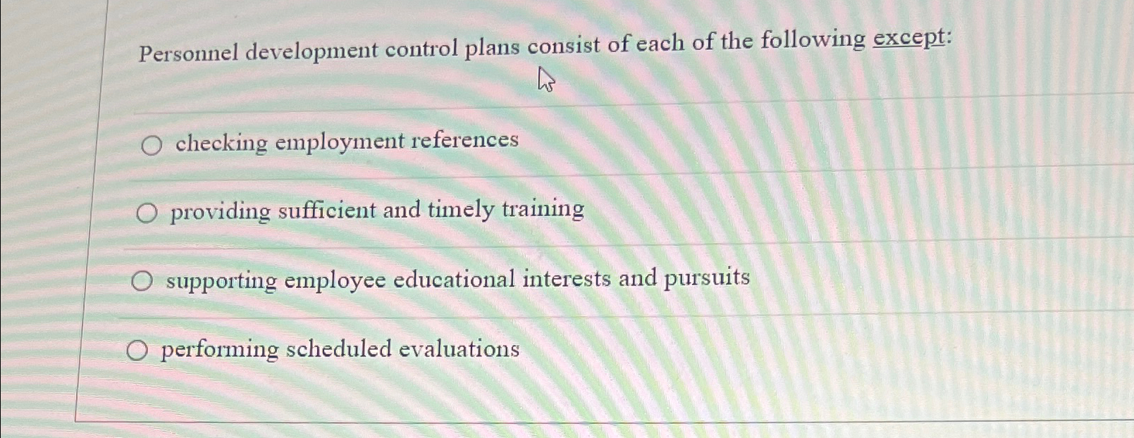Solved Personnel development control plans consist of each | Chegg.com