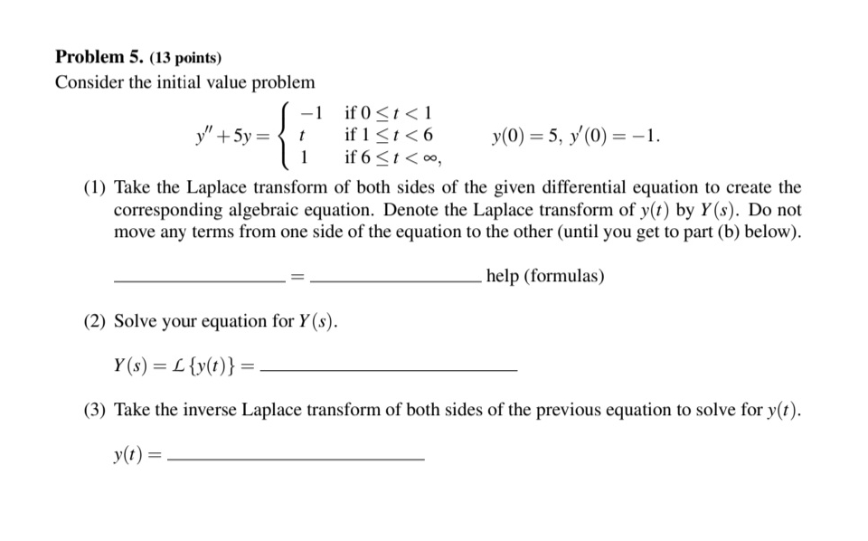 Solved Problem 5. (13 ﻿points)Consider the initial value | Chegg.com