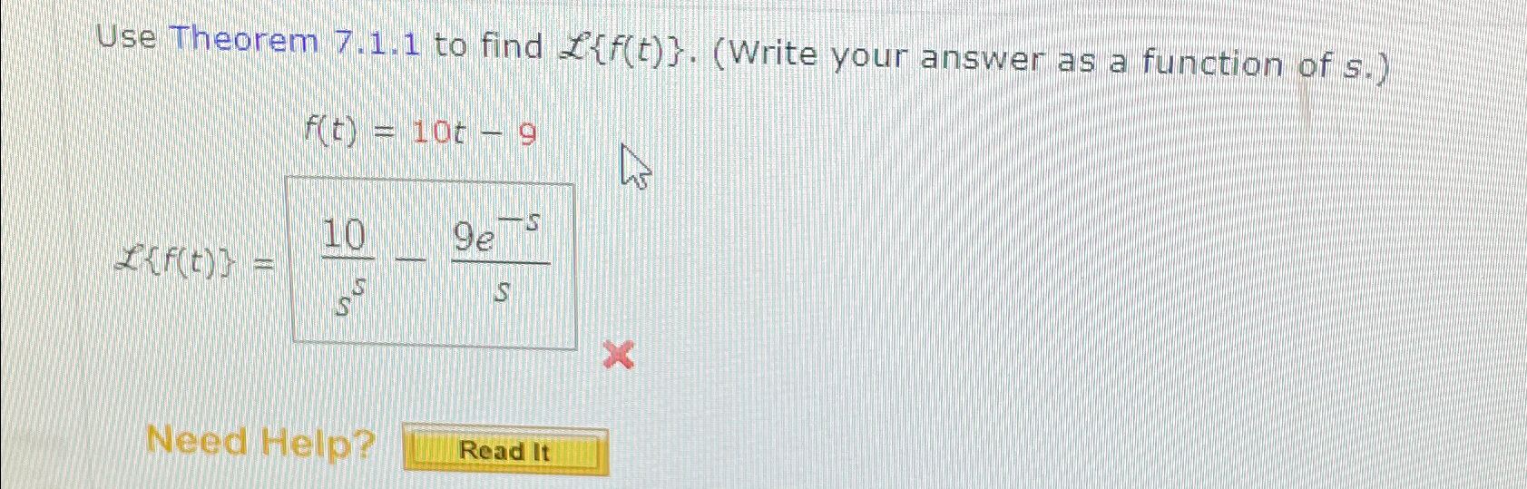 Solved Use Theorem 7 1 1 ﻿to Find L{f T } Write Your