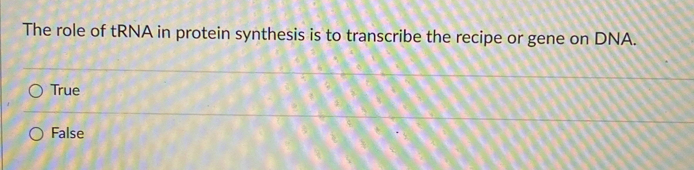 Solved The role of TRNA in protein synthesis is to | Chegg.com