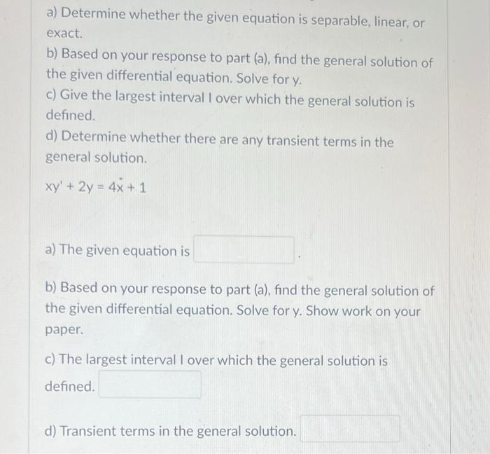 Solved a) Determine whether the given equation is separable, | Chegg.com