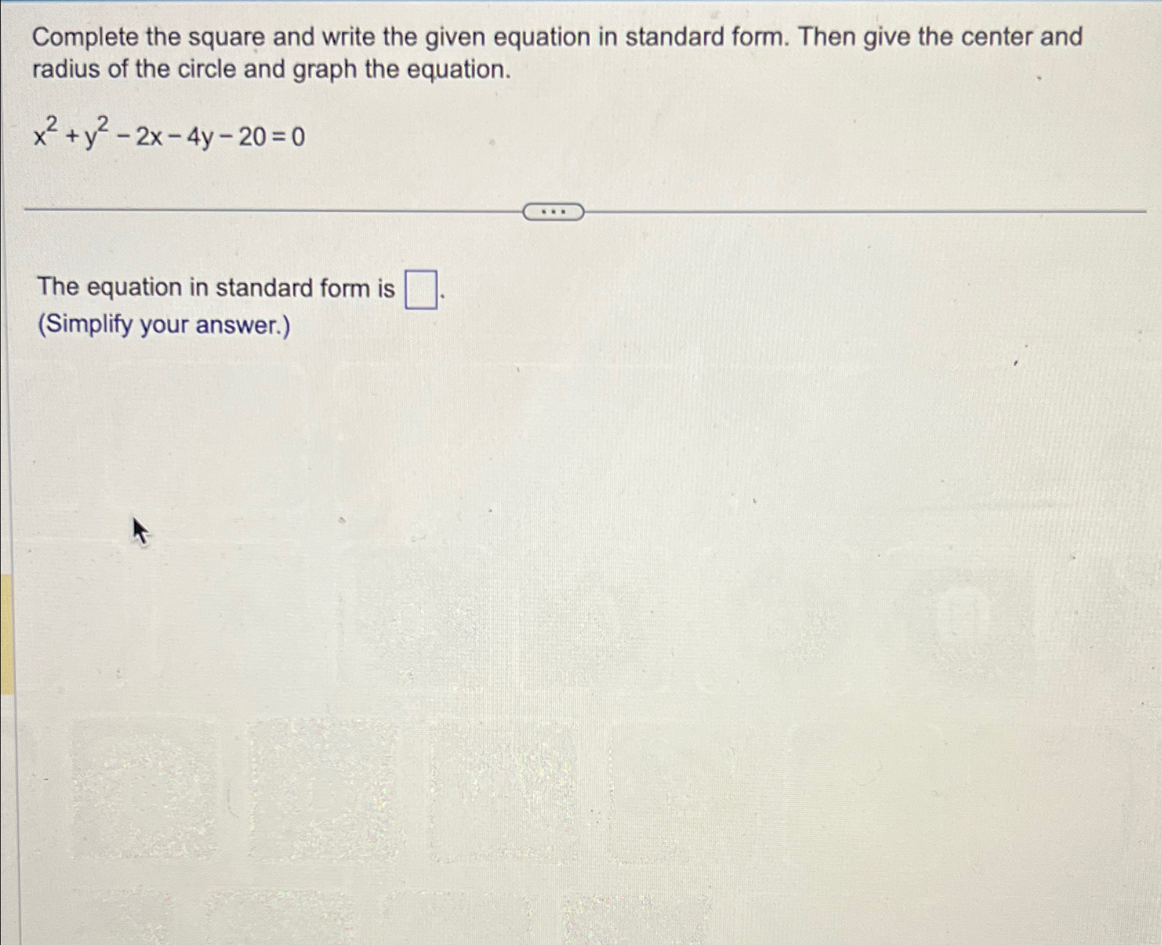 Solved Complete the square and write the given equation in | Chegg.com