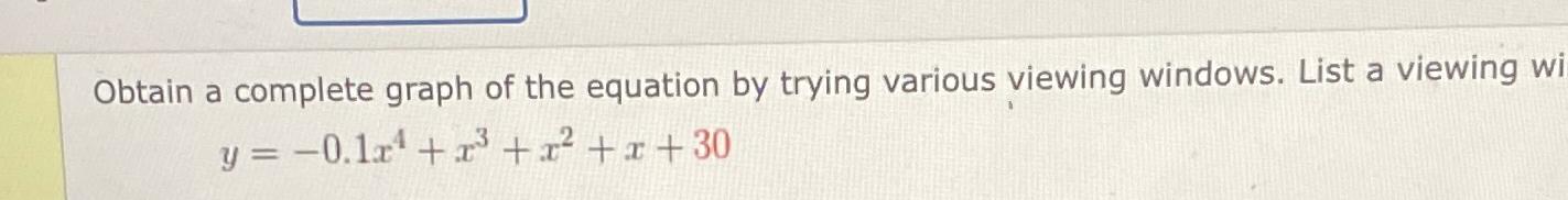 Solved Obtain a complete graph of the equation by trying | Chegg.com