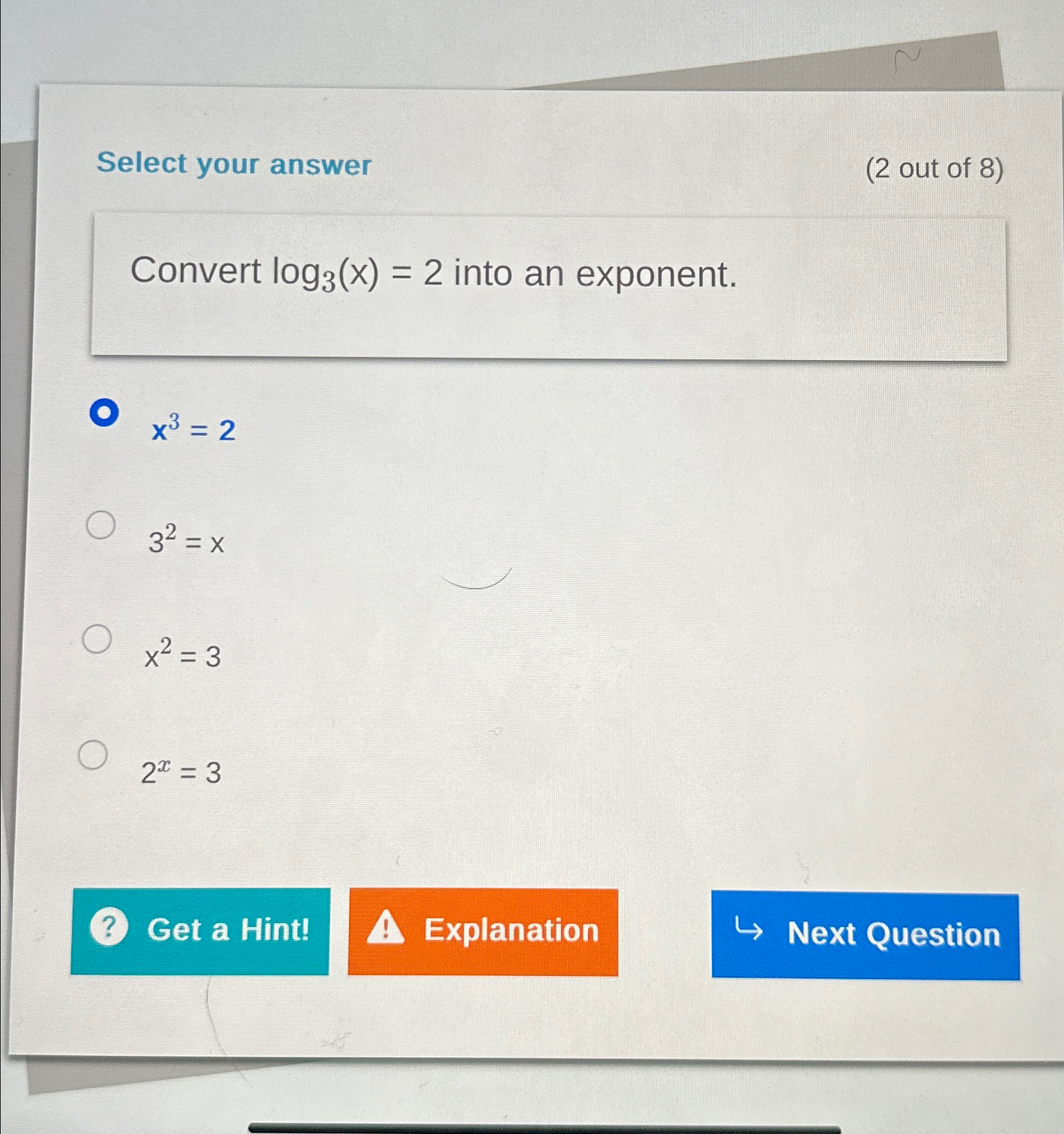 Solved Select your answer(2 ﻿out of 8 )Convert log3(x)=2 | Chegg.com