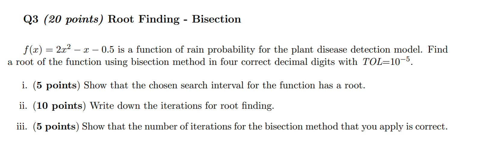 Solved Q3 (20 ﻿points) ﻿Root Finding - | Chegg.com
