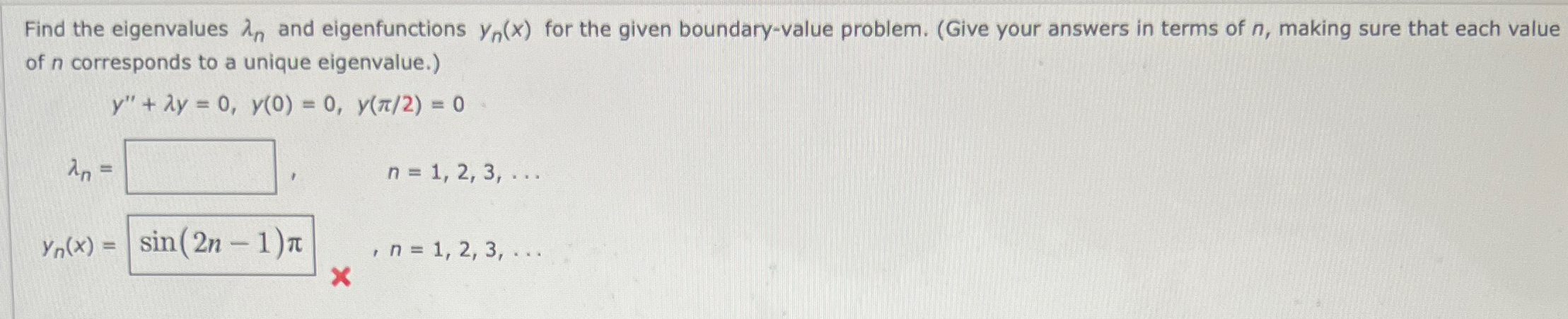 Solved Find the eigenvalues λn ﻿and eigenfunctions yn(x) | Chegg.com