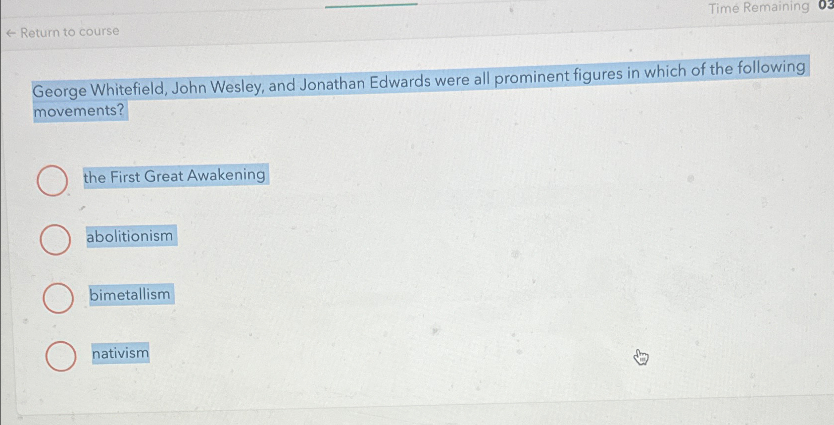 Solved Return to courseTime RemainingGeorge Whitefield, John | Chegg.com