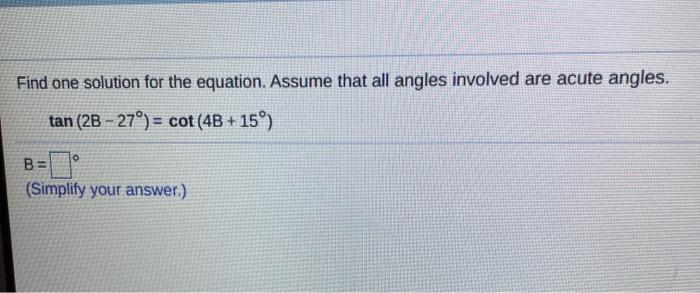 Solved Find one solution for the equation. Assume that all | Chegg.com