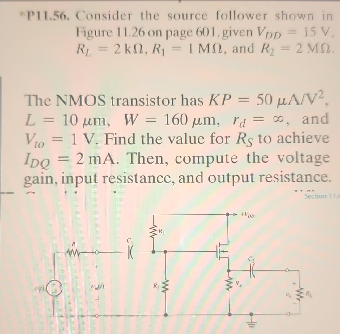 Solved P11.56. Consider the source follower shown in Figure | Chegg.com