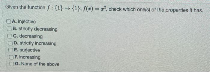 Solved Glven the function f:R→R;f(x)=x2, check which one(s) | Chegg.com