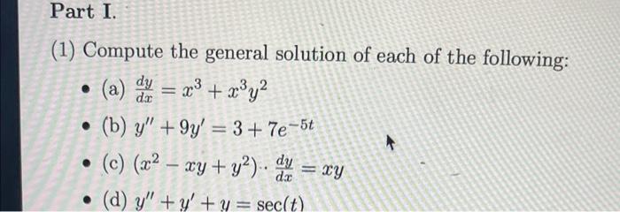 Solved (1) Compute the general solution of each of the | Chegg.com