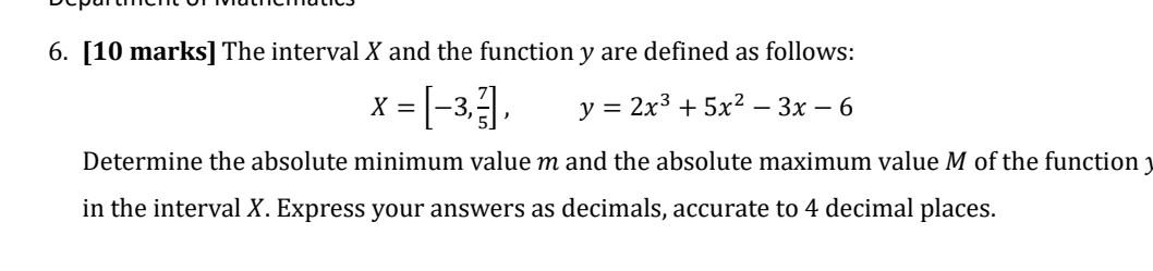 Solved 6. [10 marks] The interval X and the function y are | Chegg.com