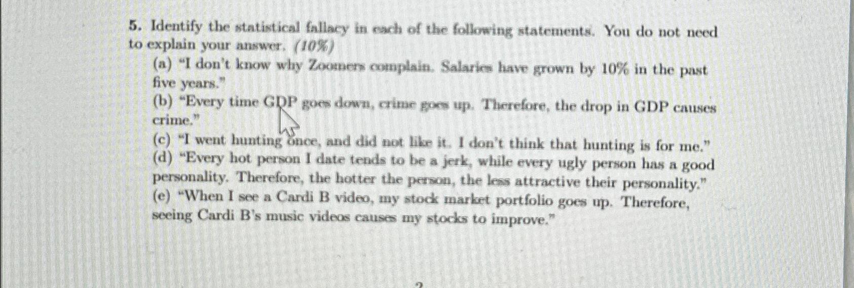 Solved Identify the statistical fallacy in cach of the | Chegg.com