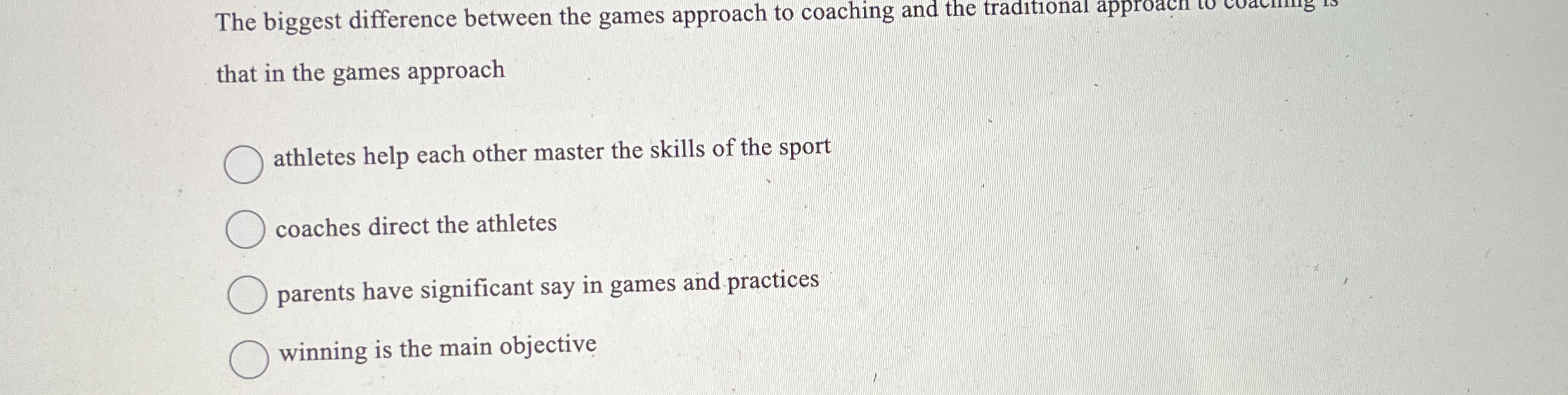 Solved The biggest difference between the games approach to | Chegg.com