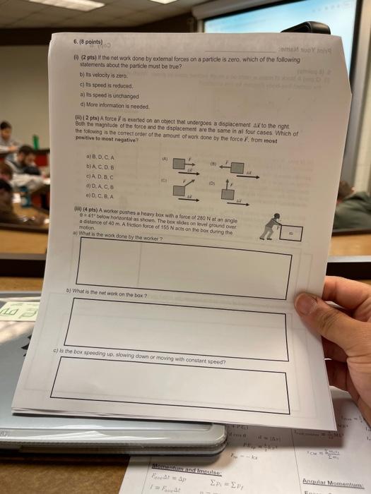 Solved (i) (2 pts) If the net work done by external forces | Chegg.com