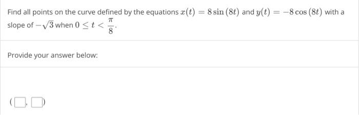 Solved Find all points on the curve defined by the equations | Chegg.com