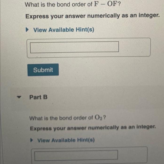 Solved What is the bond order of F−OF ? Express your answer | Chegg.com