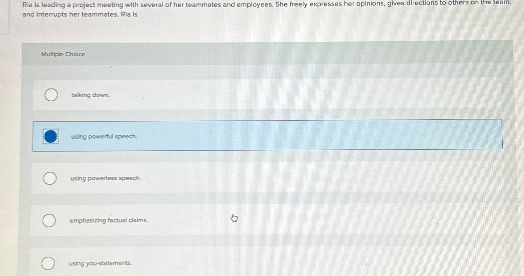 Solved Ria is leading a project meeting with several of her | Chegg.com