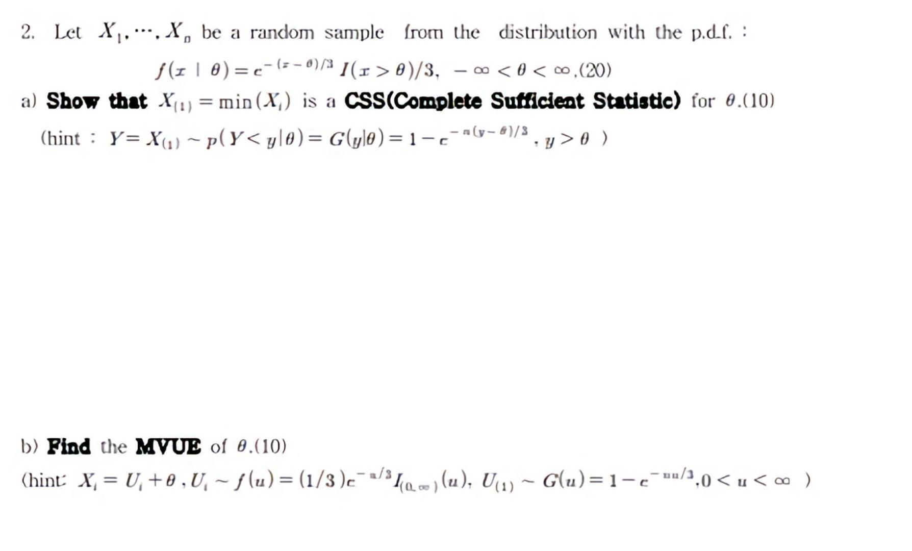 Solved 2. Let X1,⋯,Xn be a random sample from the | Chegg.com