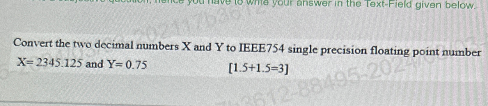 Solved Convert the two decimal numbers x ﻿and Y ﻿to IEEE754 | Chegg.com
