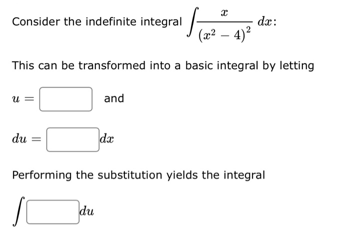 Solved Consider the indefinite integral (x2 – 4)2 This can | Chegg.com Solved Consider the indefinite integral (x2 – 4)2 This can | Chegg.com