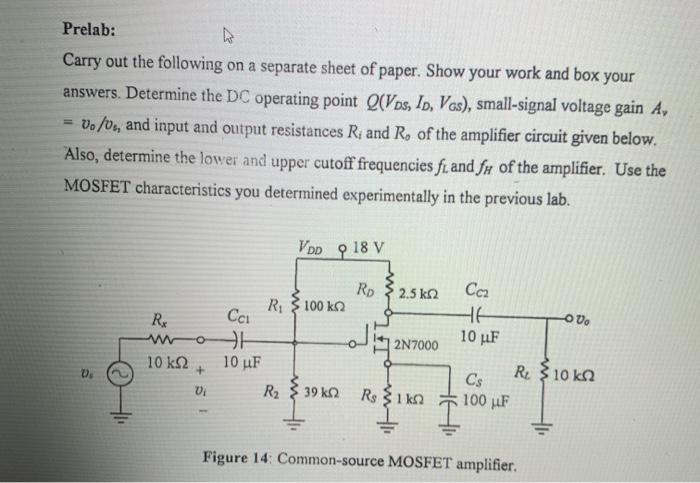 Solved Determine the DC operating point Q(Vds, ID, Vgs) | Chegg.com