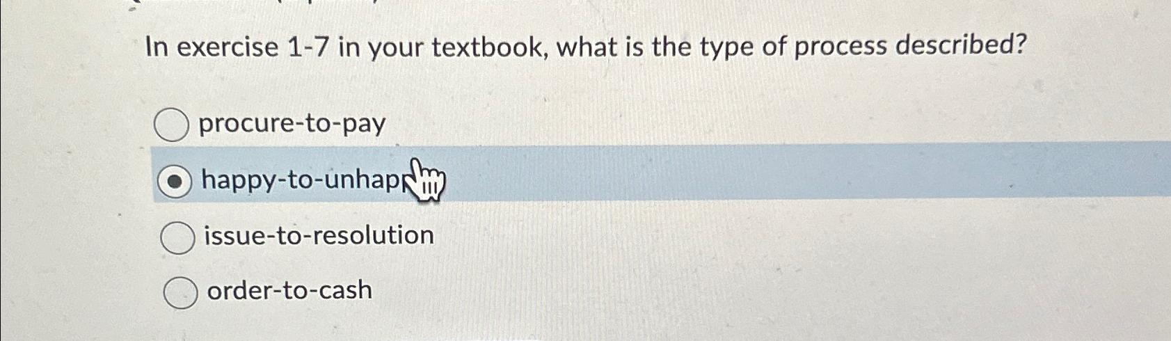 Solved In exercise 1-7 ﻿in your textbook, what is the type | Chegg.com