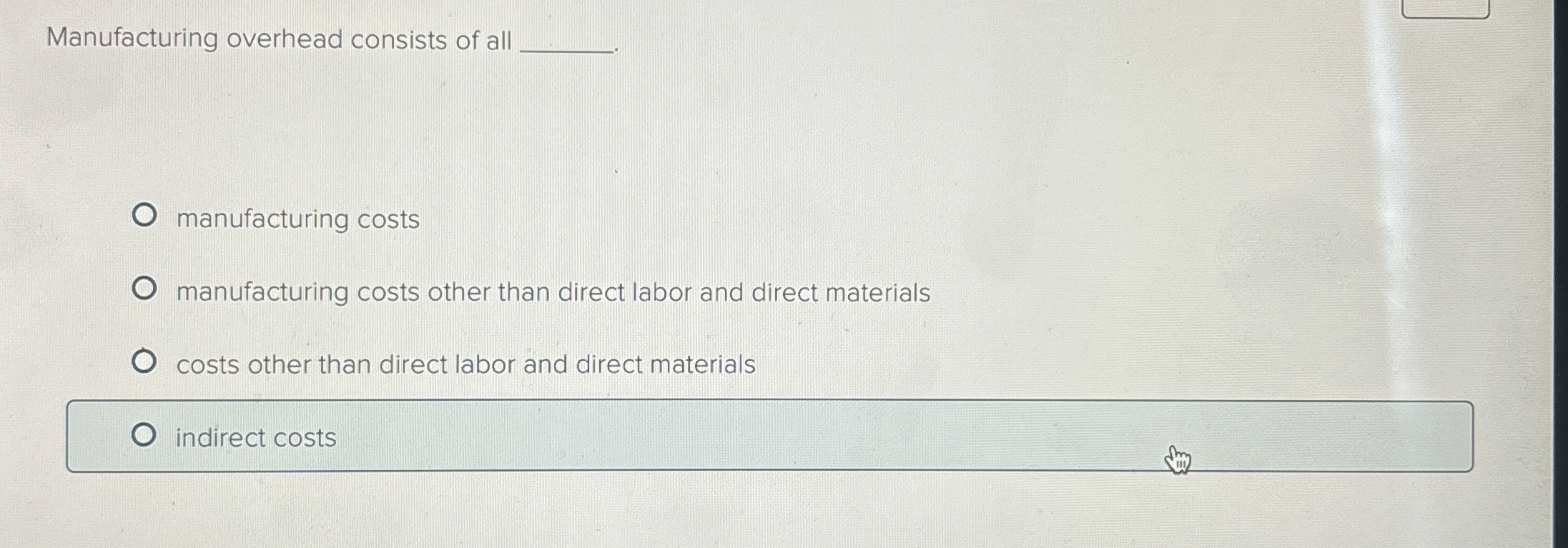 Solved Manufacturing overhead consists of allmanufacturing | Chegg.com